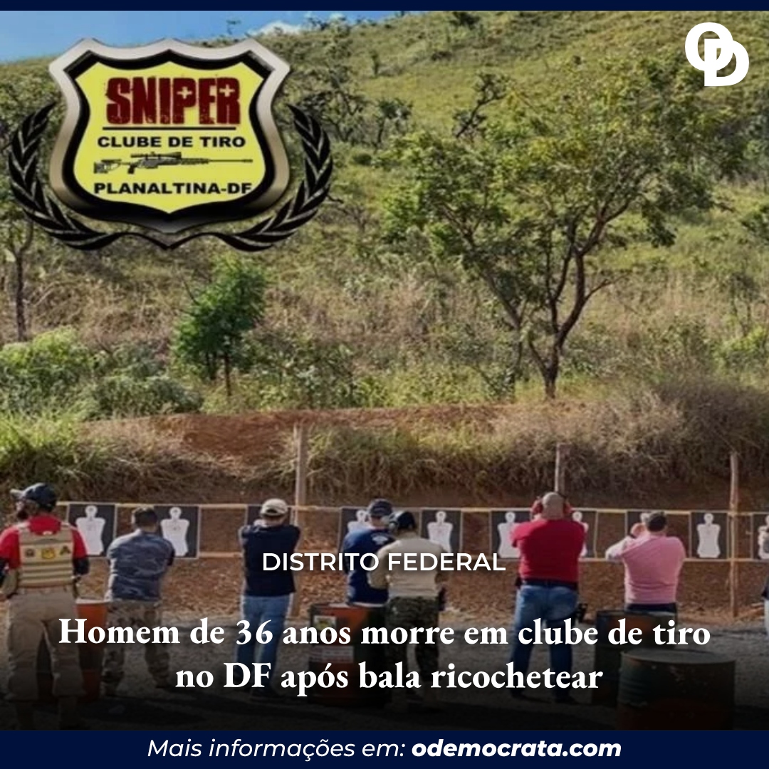 Homem De 36 Anos Morre Em Clube De Tiro No Df Após Bala Ricochetear